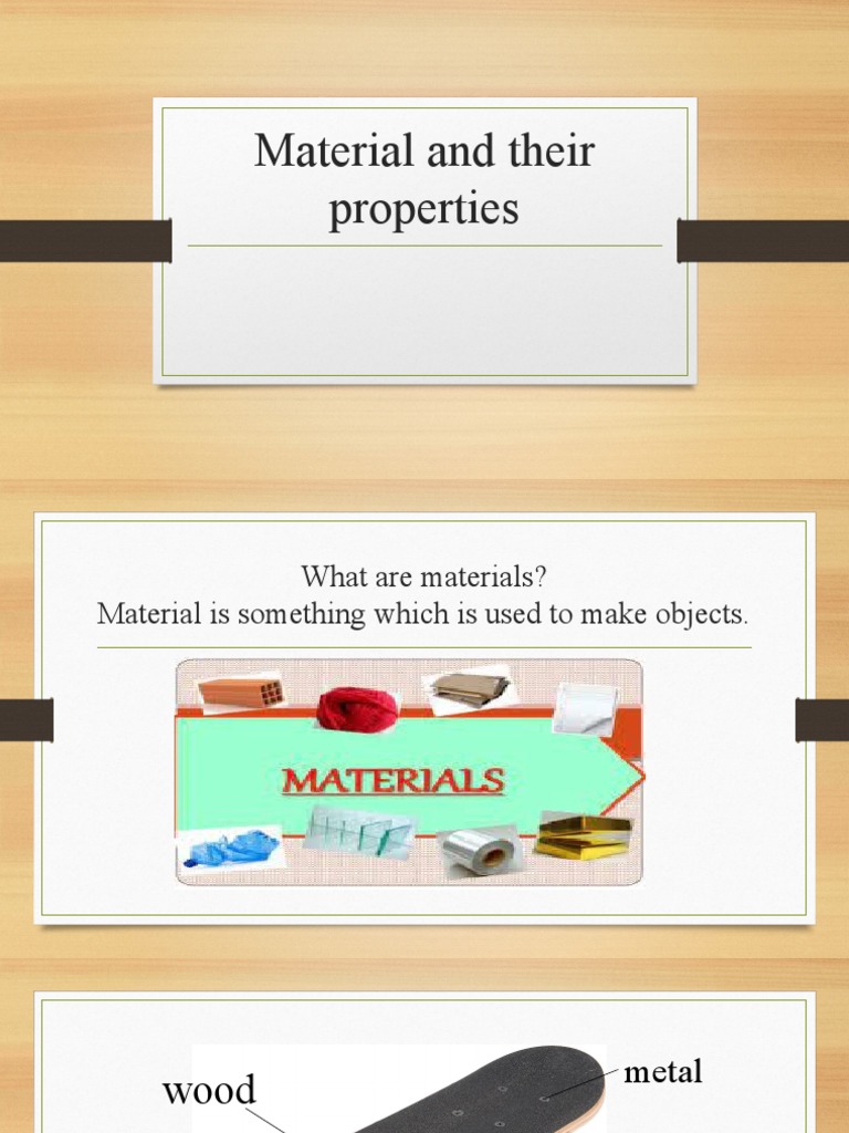 Properties of Materials for Kids | PDF | Home & Garden