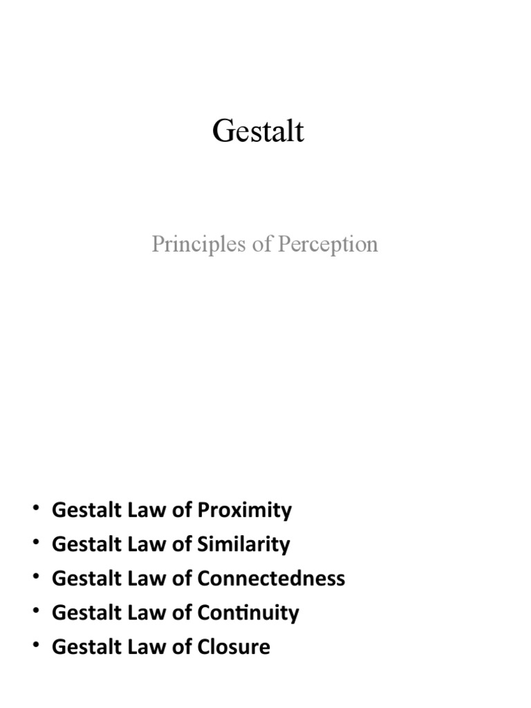 Gestalt: Principles of Perception | PDF | Senses | Subjective Experience