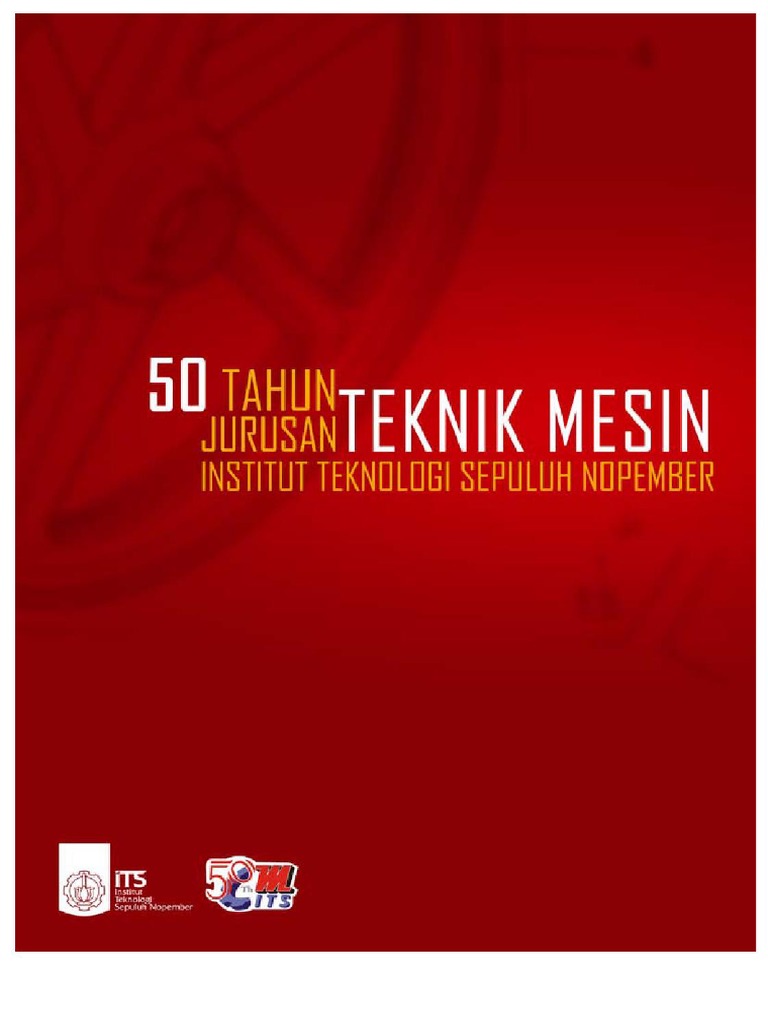 50 Tahun Teknik Mesin Its | PDF