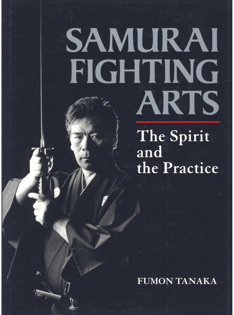 Samurai Fighting Arts The Spirit and The Practice | PDF