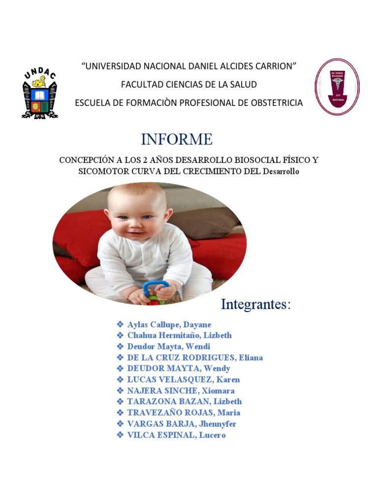 Informe sobre el desarrollo físico, cognitivo y social del niño desde la concepción hasta los 2 ...