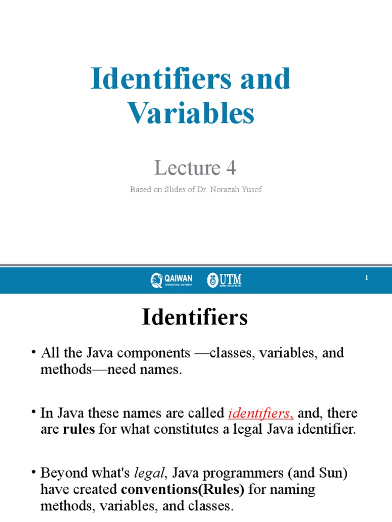 Lec4-Identifiers and Variables | PDF | Variable (Computer Science) | Method (Computer Programming)