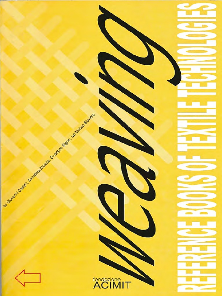 Reference Books of Textile Technologies - Weaving | PDF | Weaving | Yarn