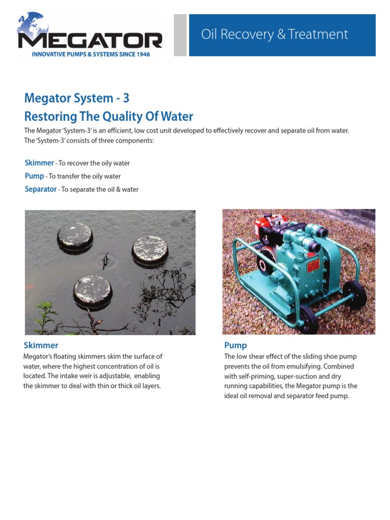 Oil Recovery & Treatment: Megator System - 3 Restoring The Quality of ...