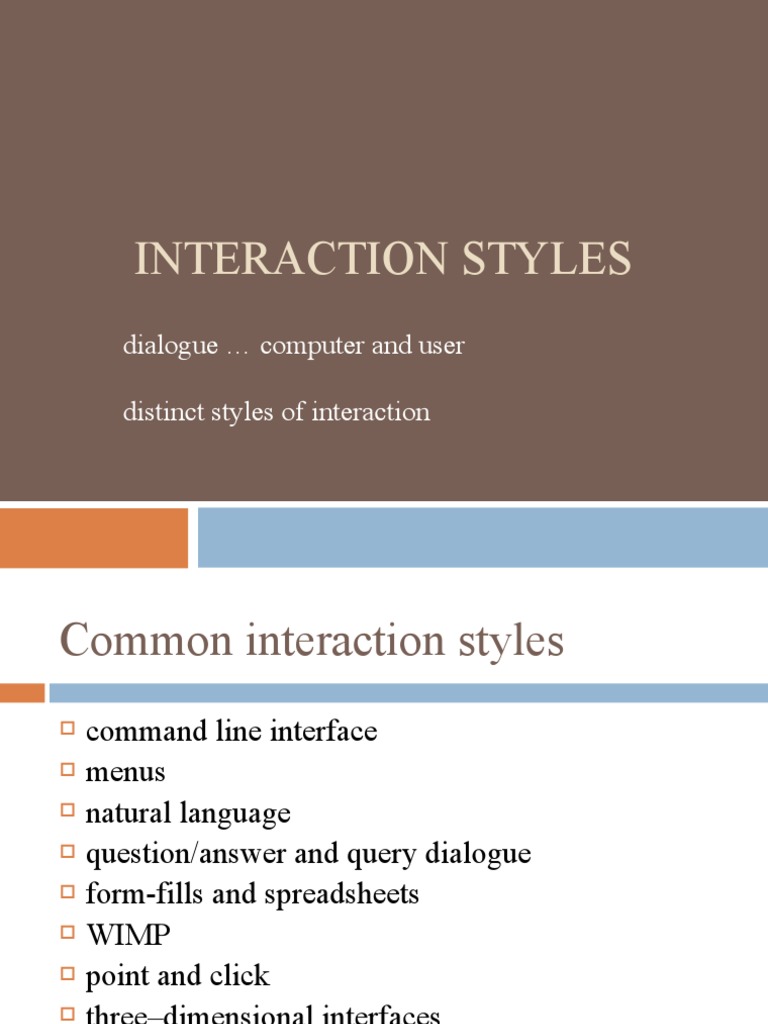 Interaction Styles: Dialogue Computer and User Distinct Styles of ...