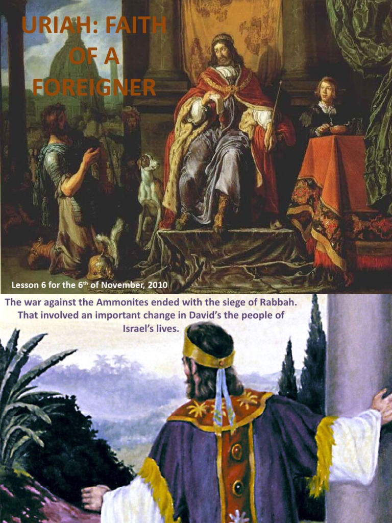 Uriah: Faith OFA Foreigner: Lesson 6 For The 6 of November, 2010 ...