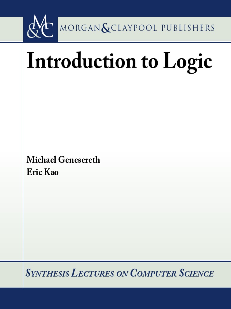 Michael Genesereth Eric Kao Introduction To Logic 2012 Morgan 