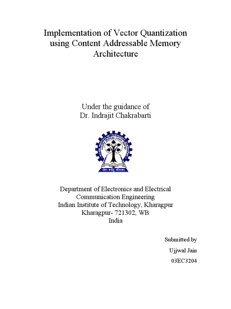 Multi-Stage Vector Quantization for Image Compression Using Content Addressable Memory ...