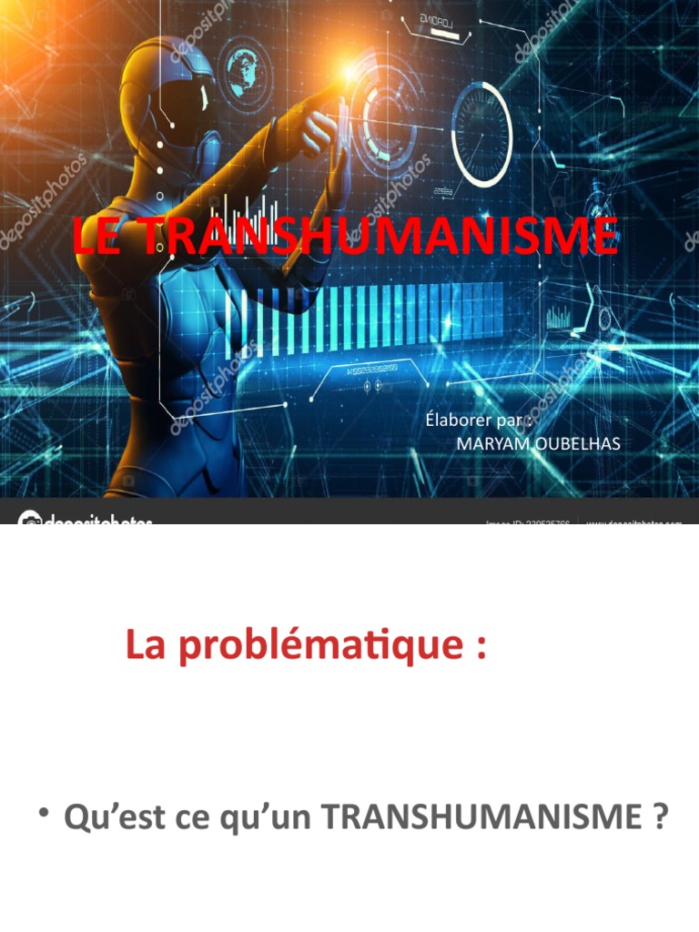 Comprendre le transhumanisme : enjeux et défis | PDF | Transhumanisme ...