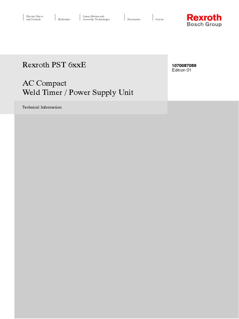 Rexroth PST 6xxe AC Compact Weld Timer, Power Supply Unit Technical ...