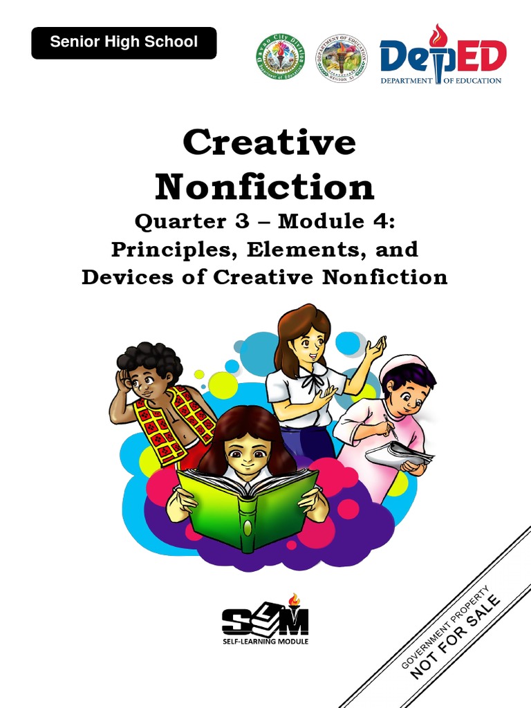 Creative Nonfiction: Quarter 3 - Module 4: Principles, Elements, and ...