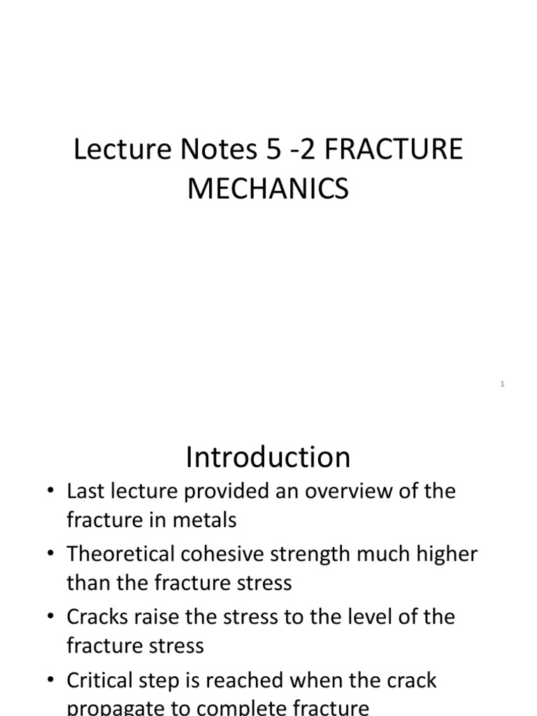 Lecture Notes 5 - 2 Fracture Mechanics | PDF | Fracture Mechanics ...