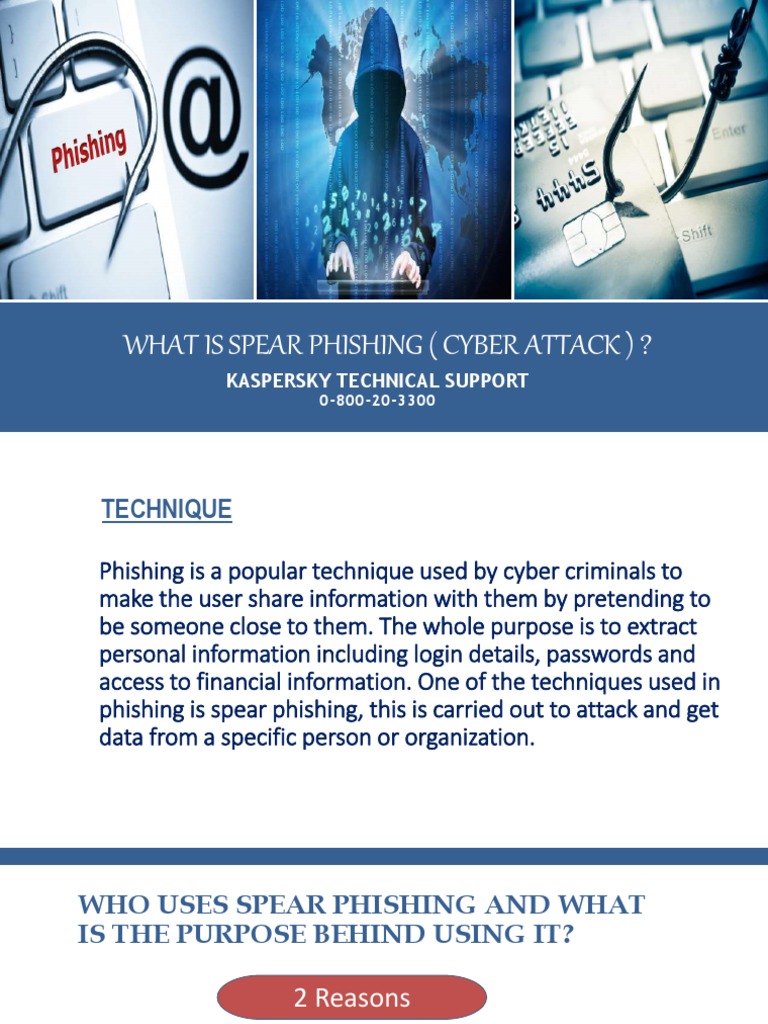 What Is Spear Phishing (Cyber Attack) ?: Kaspersky Technical Support | PDF