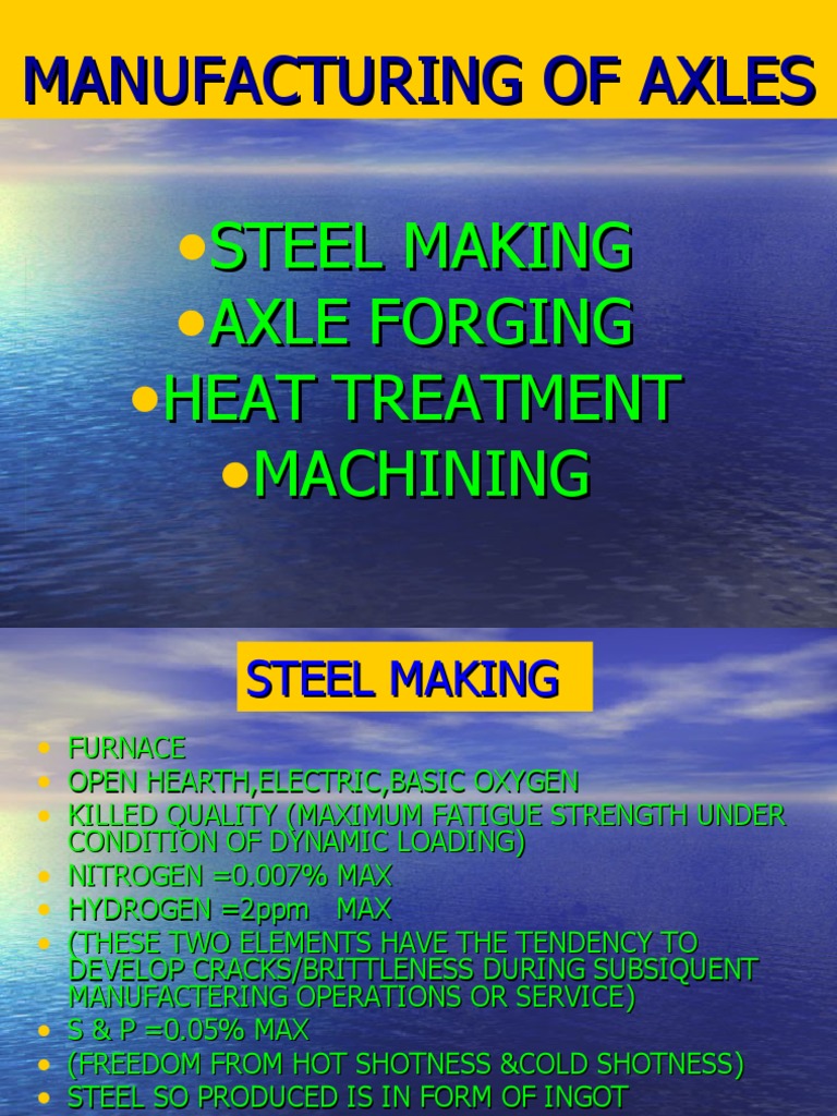Steel Making Axle Forging Heat Treatment Machining | PDF | Fracture ...
