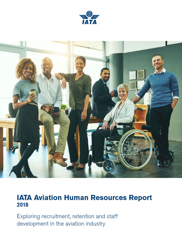 IATA Aviation HR Report 2018 | PDF | Employee Retention | Human ...