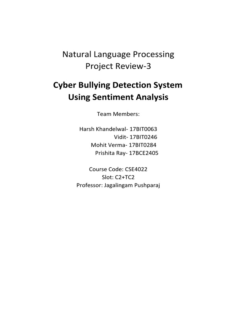 Natural Language Processing Project Review-3: Cyber Bullying Detection System Using Sentiment ...