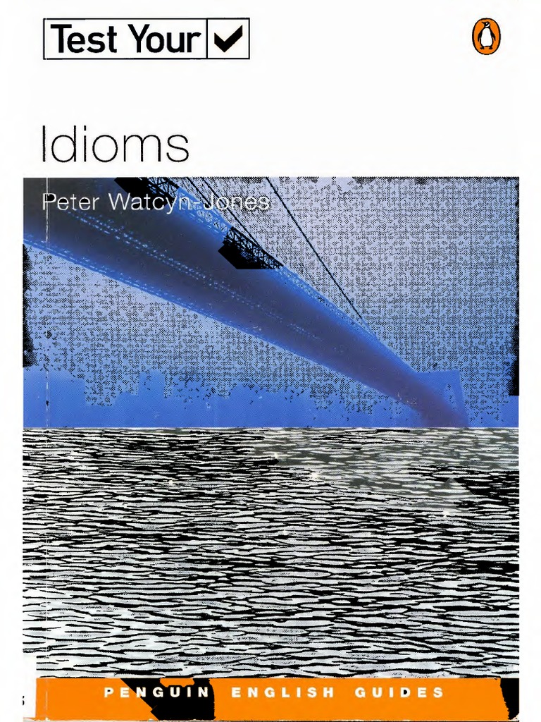 Test Your Idioms Inter Advanced | PDF