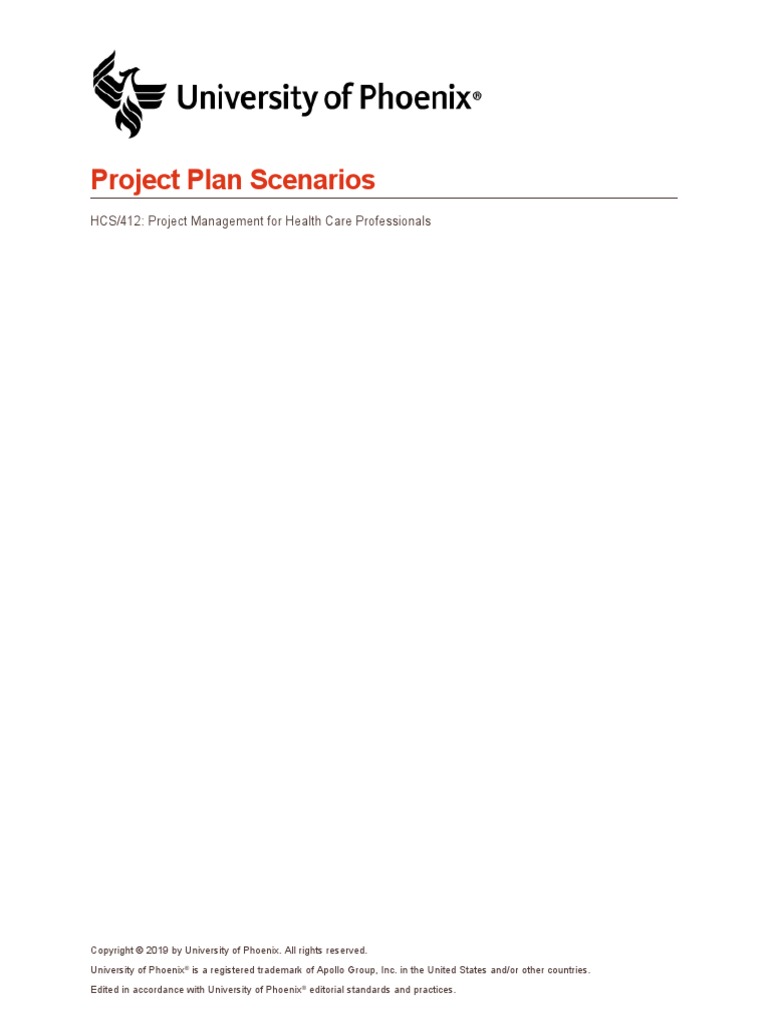 Project Plan Scenarios: HCS/412: Project Management For Health Care ...