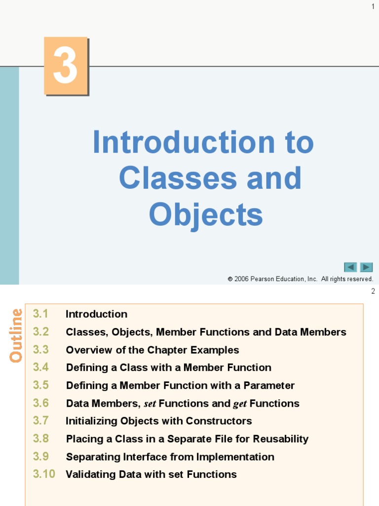 Introduction To Classes and Objects: 2006 Pearson Education, Inc. All ...