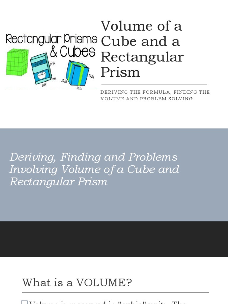 Volume of A Cube and A Rectangular Prism | PDF | Volume | Length