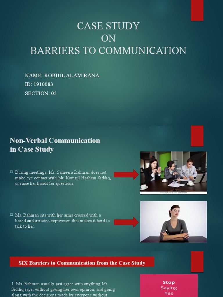 Case Study on Communication Barriers | PDF | Communication | Human Nature