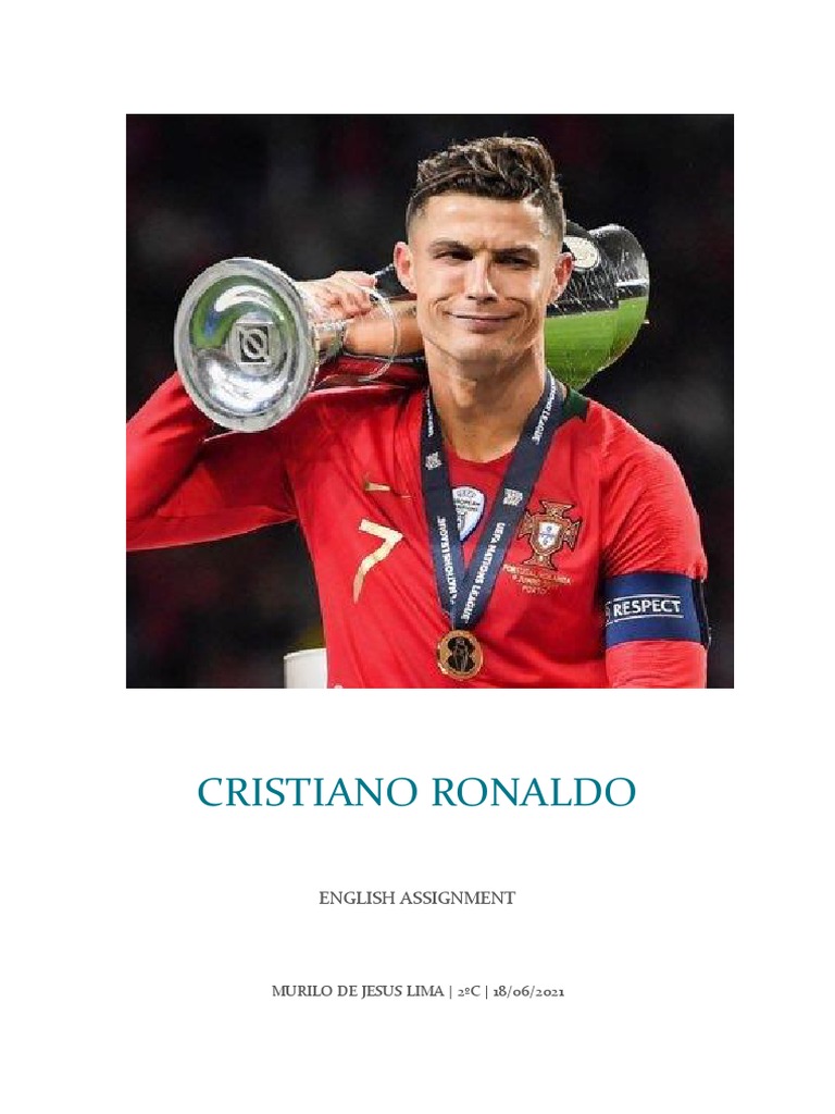 Cristiano Ronaldo: English Assignment | PDF | Sports Clubs | Team Sports
