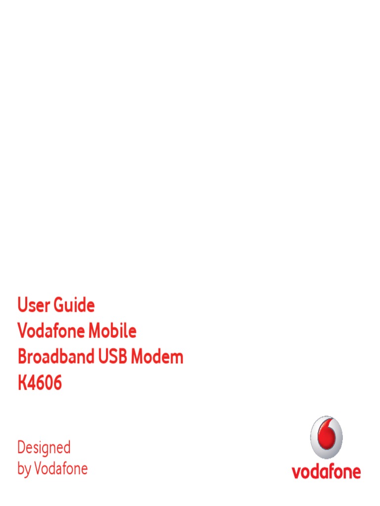 User Guide Vodafone Mobile Broadband USB Modem K4606 | PDF | High Speed ...