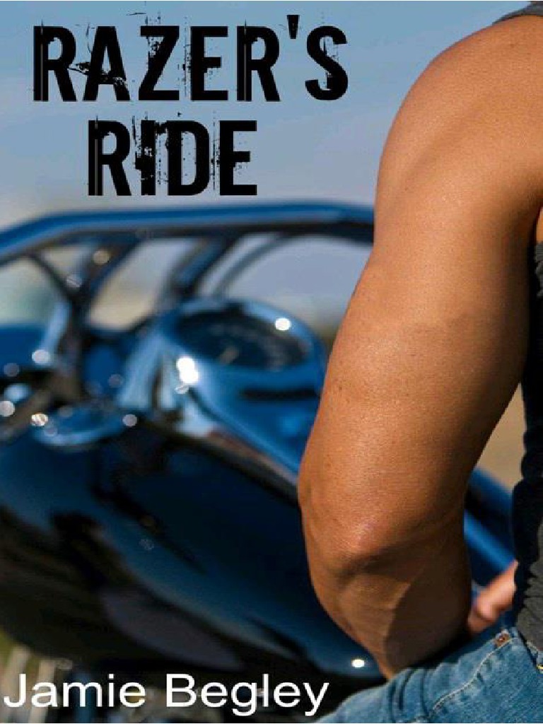 Razer's Ride (The Last Riders, #1) Jamie Begley | PDF | Motocicleta | Tempo