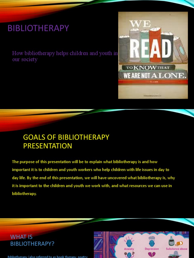 Bibliotherapy Presentation | PDF | Psychotherapy | Clinical Psychology