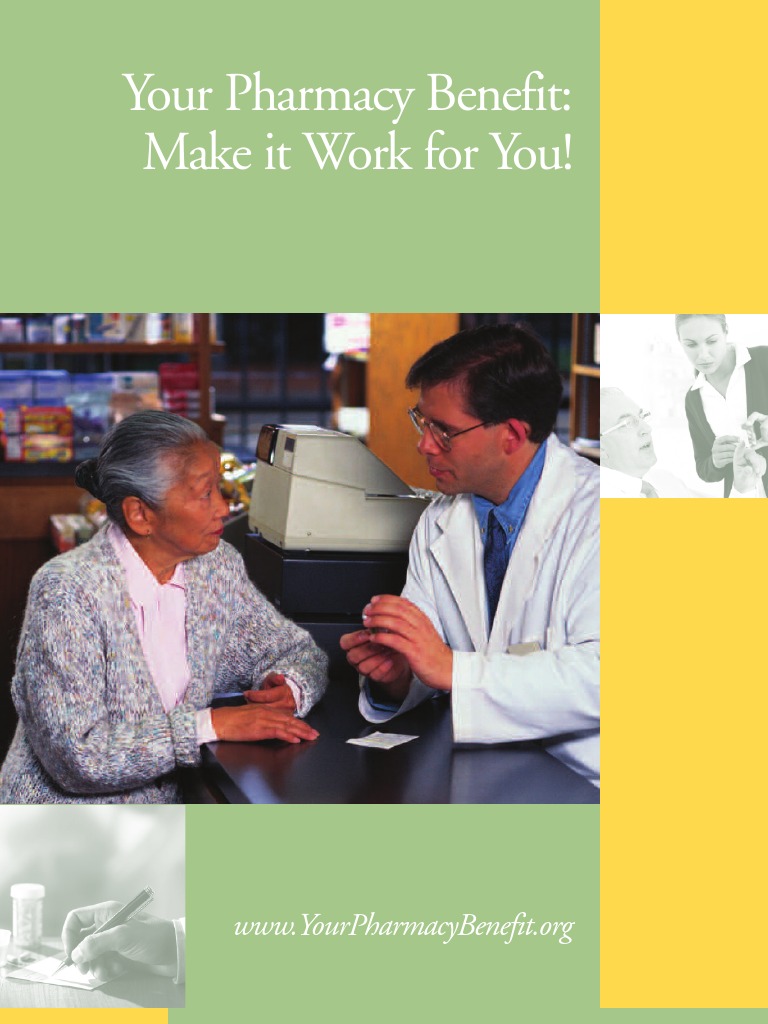 Your Pharmacy Benefit: Make It Work For You! | PDF | Medicare (United ...
