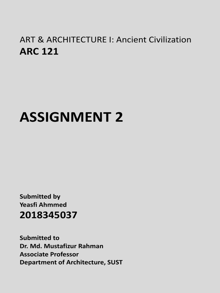 Assignment 2: ART & ARCHITECTURE I: Ancient Civilization | PDF ...