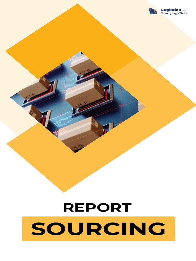 Sourcing Report | PDF | Supply Chain | Outsourcing