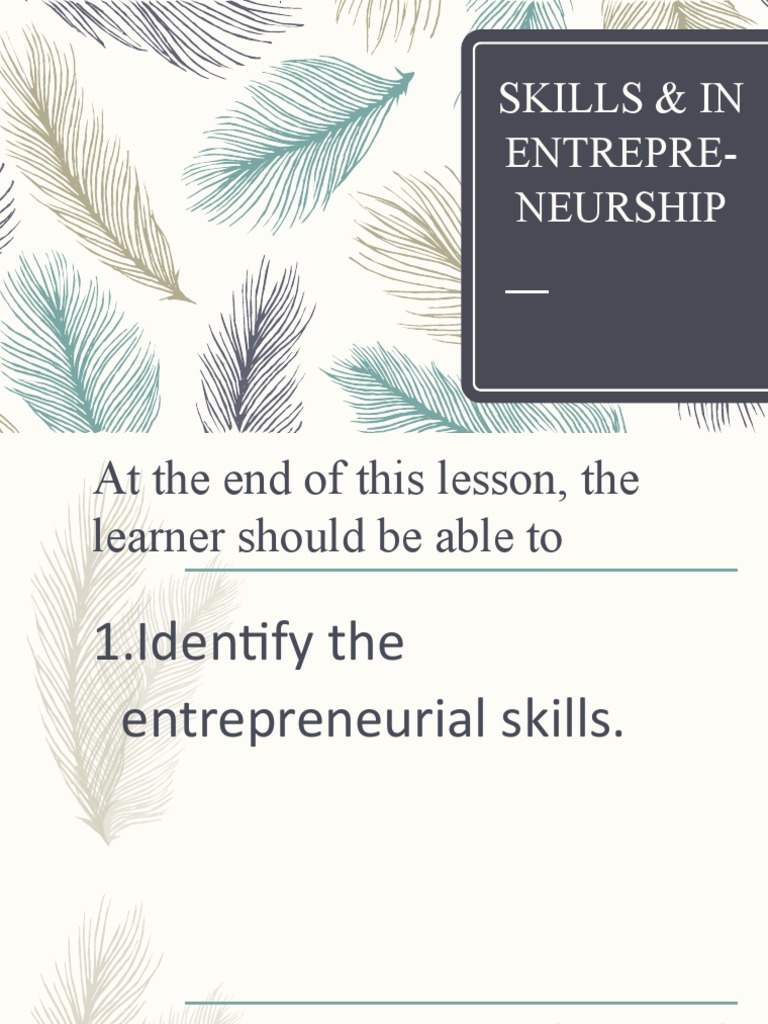 Lesson 2 - Skills & COre Competencies in Entrep. | PDF | Skill ...