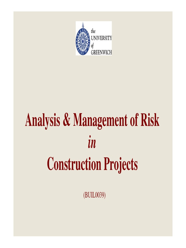 Analysis & Management of Risk Construction Projects: (BUIL0039) | PDF ...