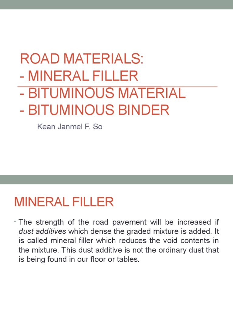 Road Materials: - Mineral Filler - Bituminous Material - Bituminous ...