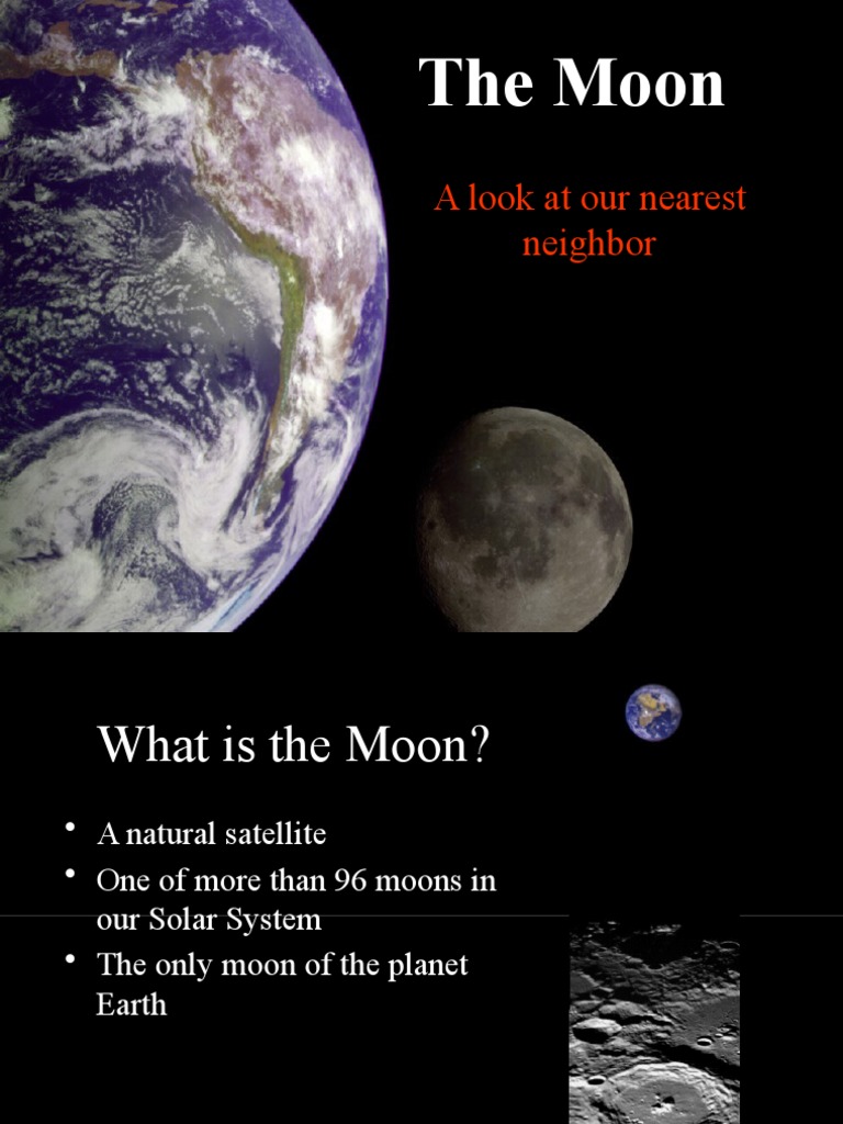 The Moon: A Look at Our Nearest Neighbor | PDF | Natural Satellite | Moon