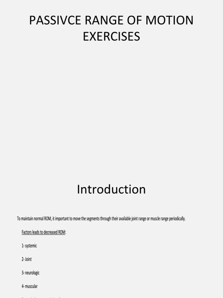 Passivce Range of Motion Exercises | PDF | Muscle | Pain