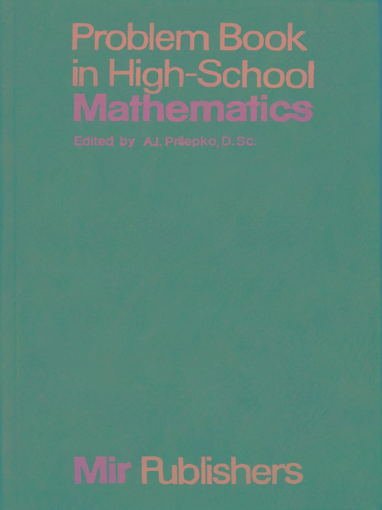 A. I. Prilepko - Problem Book in High School Mathematics (1985, Mir ...