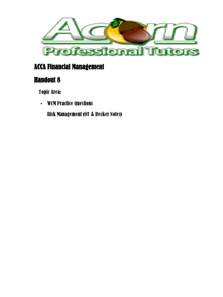 ACCA Financial Management Handout 8: Topic Area: - WCM Practice ...