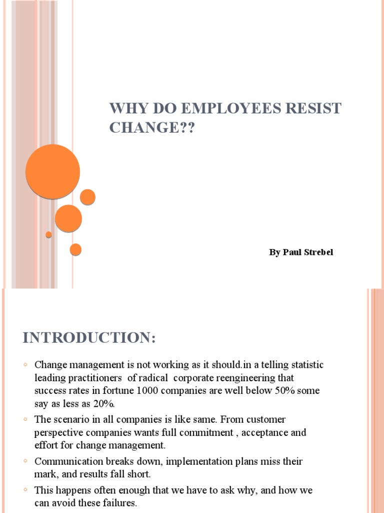 Why Do Employees Resist Change??: by Paul Strebel | PDF | Change ...
