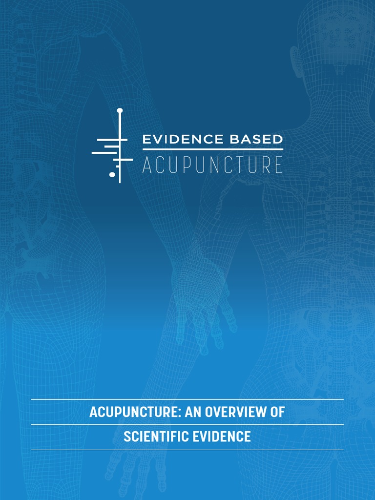 Acupuncture: An Overview of Scientific Evidence | PDF | Acupuncture ...