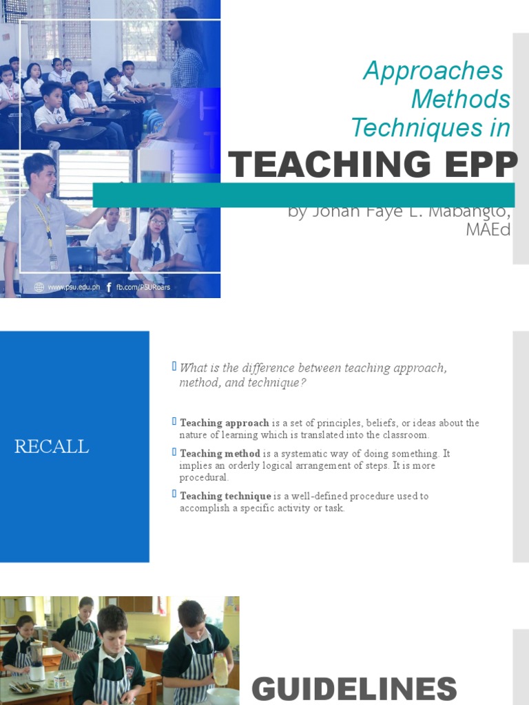 Lesson 3 Approaches, Methods and Techniques in Teaching EPP | PDF ...