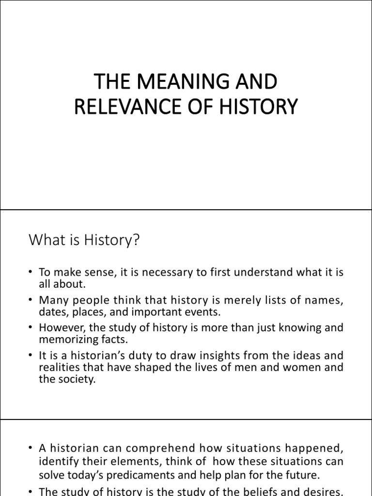 The Meaning and Relevance of History Lesson 1