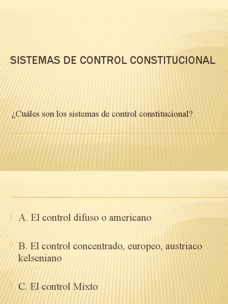 Tipos de Sistemas de Control Constitucional | PDF | Juez | Constitución