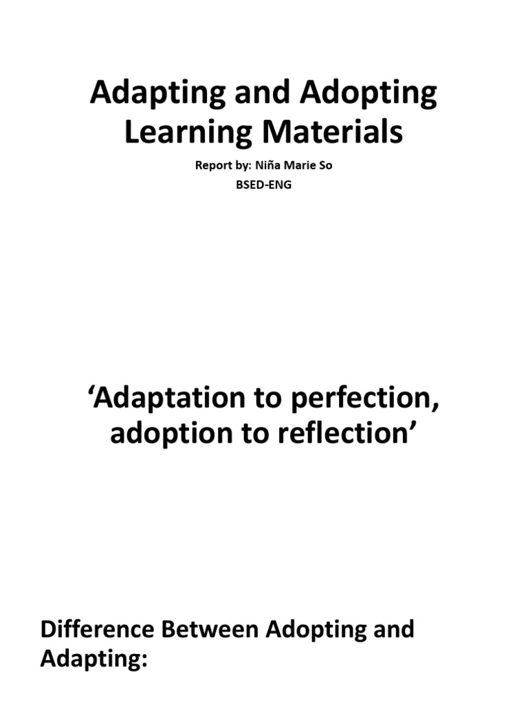 Adapting and Adopting Learning Materials | PDF | Reading Comprehension ...