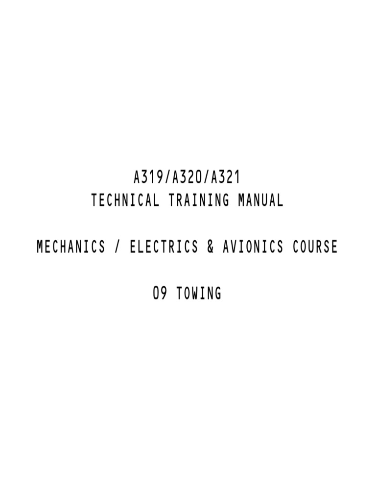 A319/A320/A321 Technical Training Manual Mechanics / Electrics ...