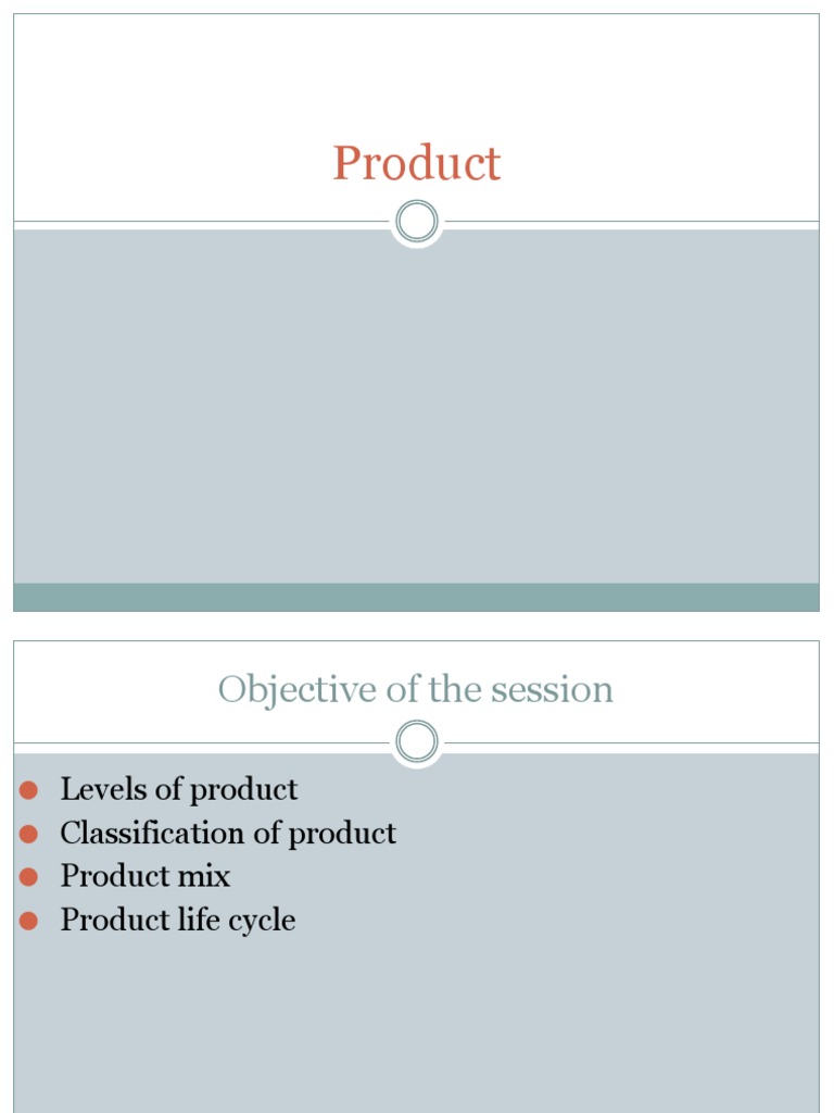 A Comprehensive Overview of Product Levels, Classification, Mix, Life ...