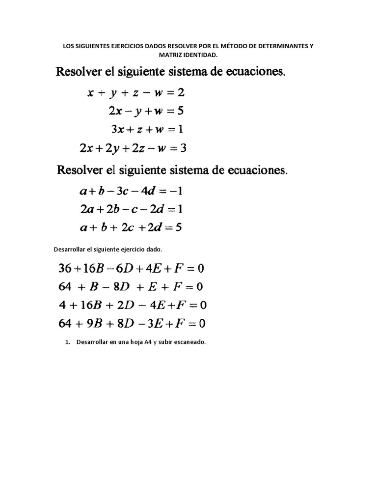 Los Siguientes Ejercicios Dados Resolver Por El Método de Determinantes ...