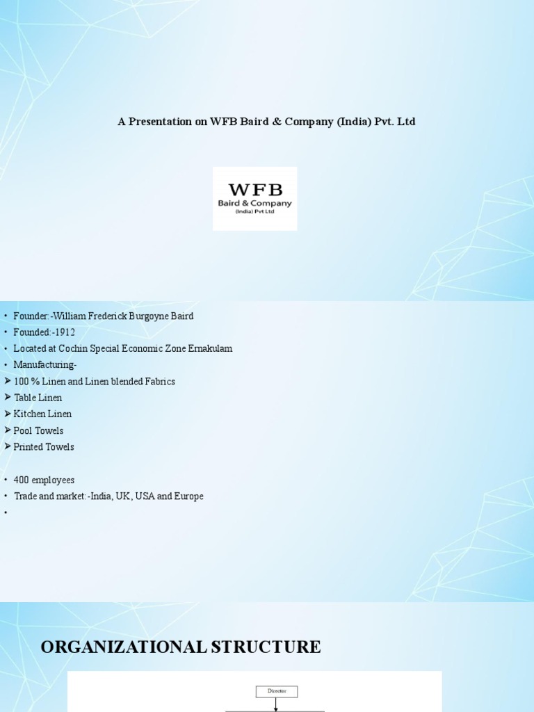 A Presentation On WFB Baird & Company (India) Pvt. LTD | PDF | Linens ...