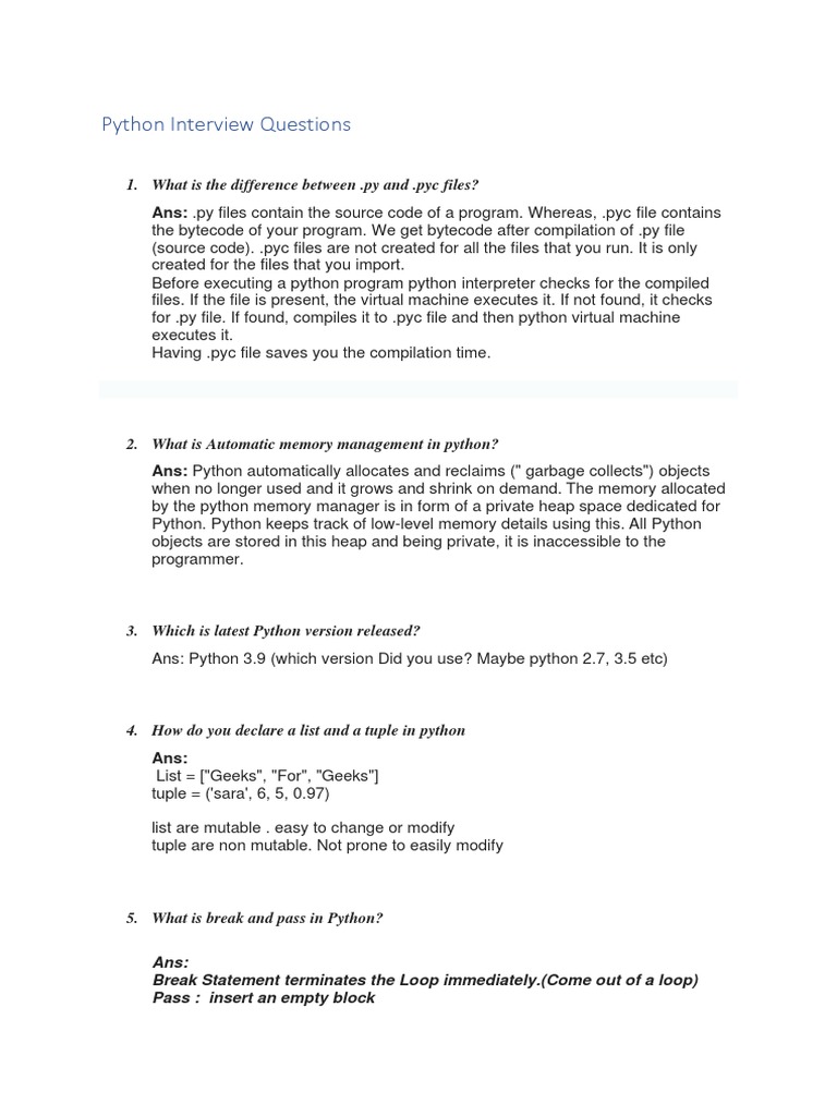 Python Interview Questions Ans Py Files Contain The Source Code Of A Program Whereas Pyc